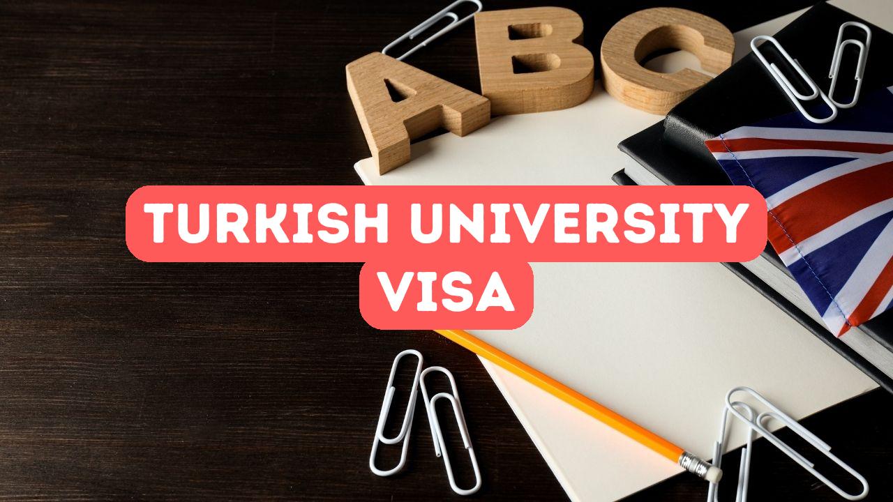 Turkish University Visa
