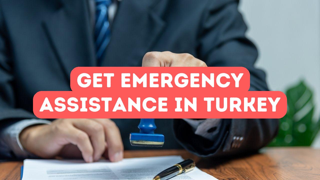 How to Get Emergency Assistance in Turkey