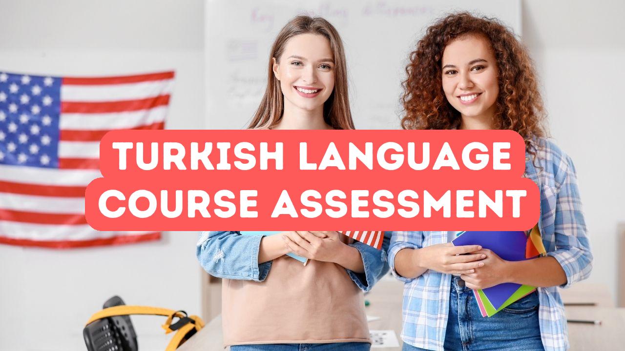 Guide to Turkish Language Course Assessment