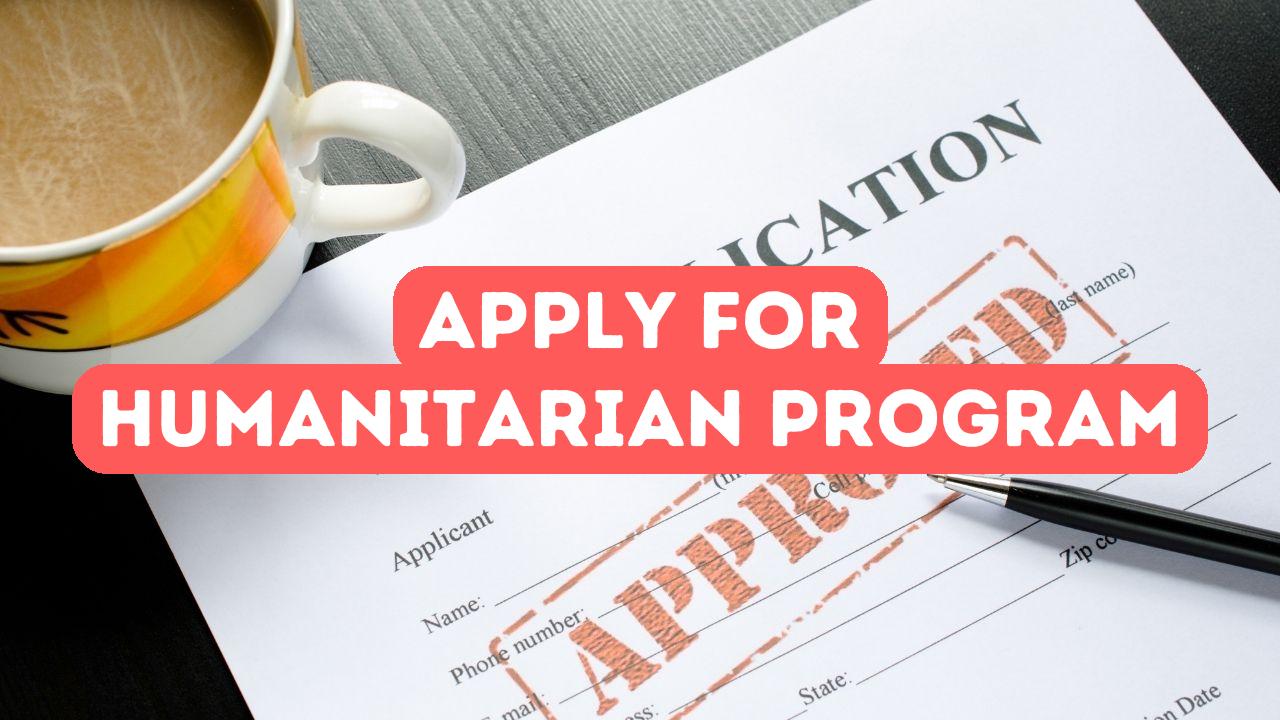 How to Apply for a Turkish Humanitarian Program